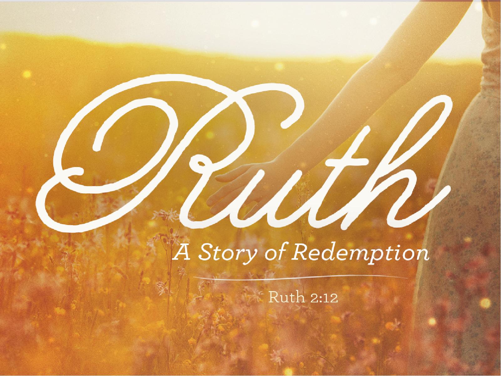 Kinsman Redeemer: Ruth 1-4