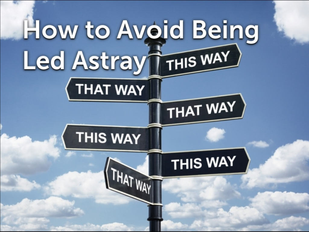 How To Avoid Being Led Astray how-to-avoid-being-led-astray